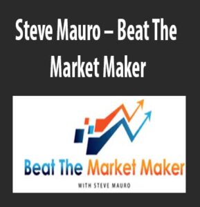 $89 - Steve Mauro – Beat The Market Maker