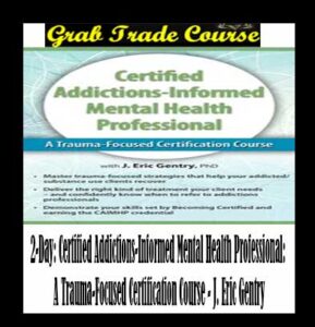 $3 / 2-Day: Certified Addictions-Informed Mental Health Professional