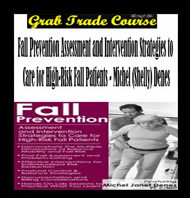 $4 / Fall Prevention: Assessment and Intervention Strategies to Care ...