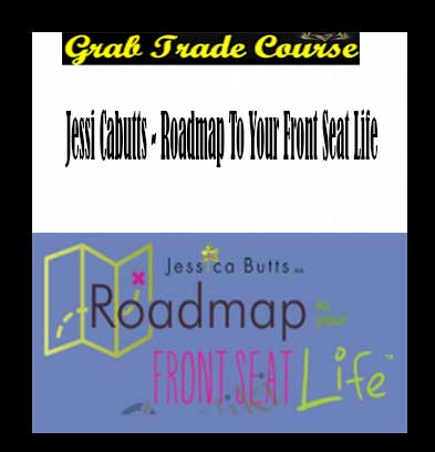 Jessi Cabutts - Roadmap To Your Front Seat Life - Grab Trade Course