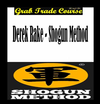 Derek Rake - Shogun Method - Grab Trade Course