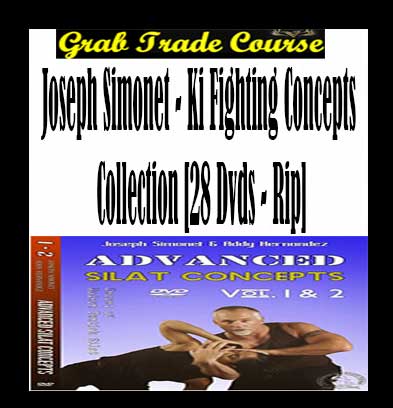 Joseph Simonet - Ki Fighting Concepts Collection [28 Dvds - Rip] - Grab ...