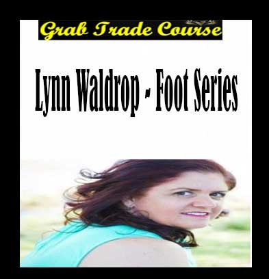 Lynn Waldrop - Foot Series - Grab Trade Course
