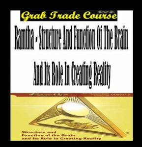 Ramtha - Structure And Function Of The Brain And Its Role In Creating ...