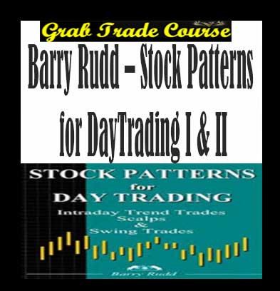 Barry Rudd – Stock Patterns for DayTrading I & II - Grab Trade Course