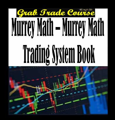 Murrey Math – Murrey Math Trading System Book - Grab Trade Course