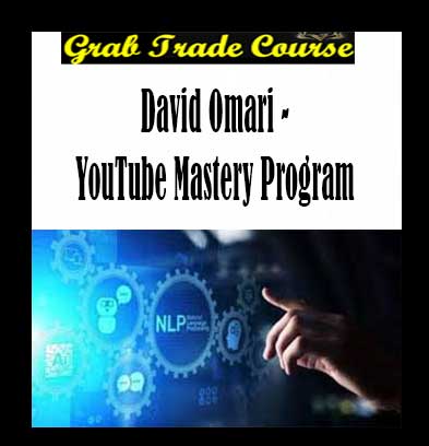 David Omari - YouTube Mastery Program - Grab Trade Course